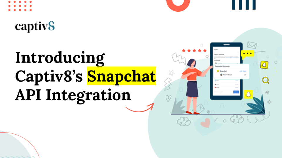 Introducing Captiv8’s Snapchat API Integration